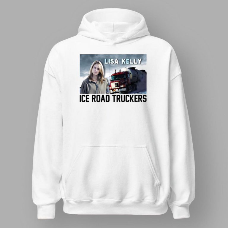 Lisa Kelly Ice Road Truckers Shirt - Icestork